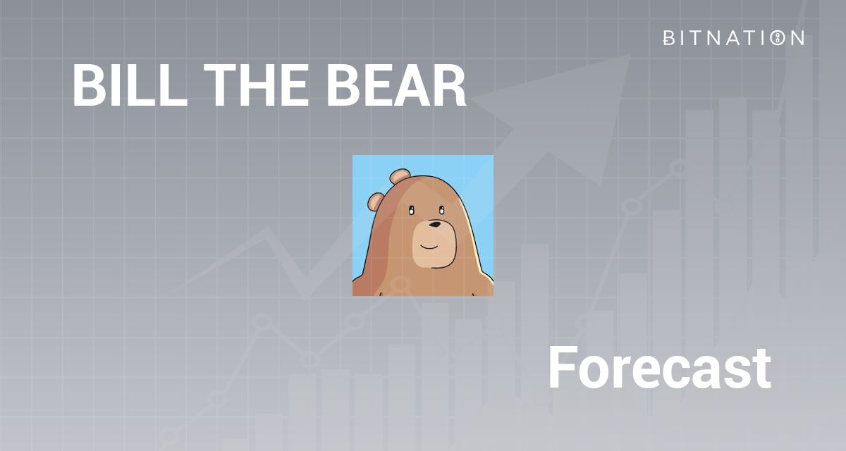 BILL THE BEAR (BILL) Price Prediction 2024, 2025 - 2030
