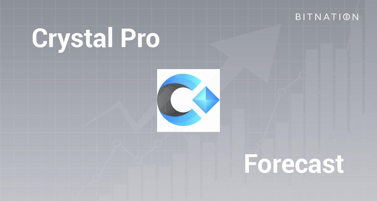 Crystal Pro (CRPRO) Price Prediction 2024, 2025 - 2030