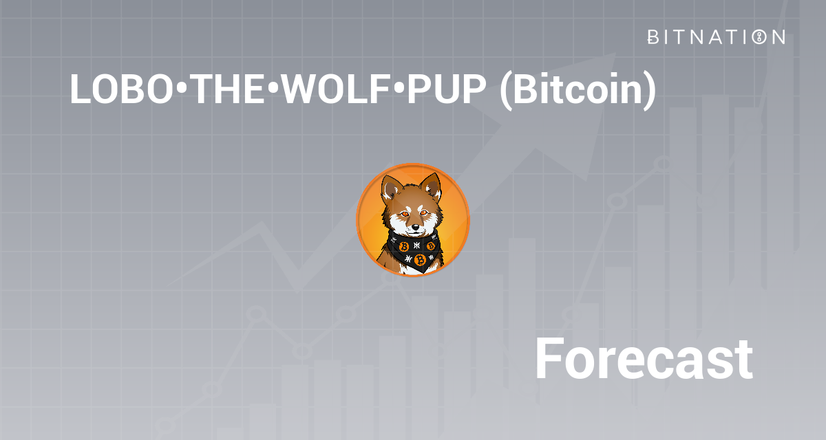 LOBO•THE•WOLF•PUP (Bitcoin) (LOBO) Price Prediction 2024, 2025 - 2030
